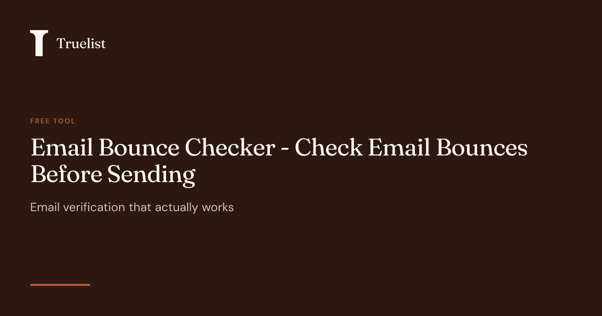 Email Bounce Checker - Check Email Bounces Before Sending | Truelist