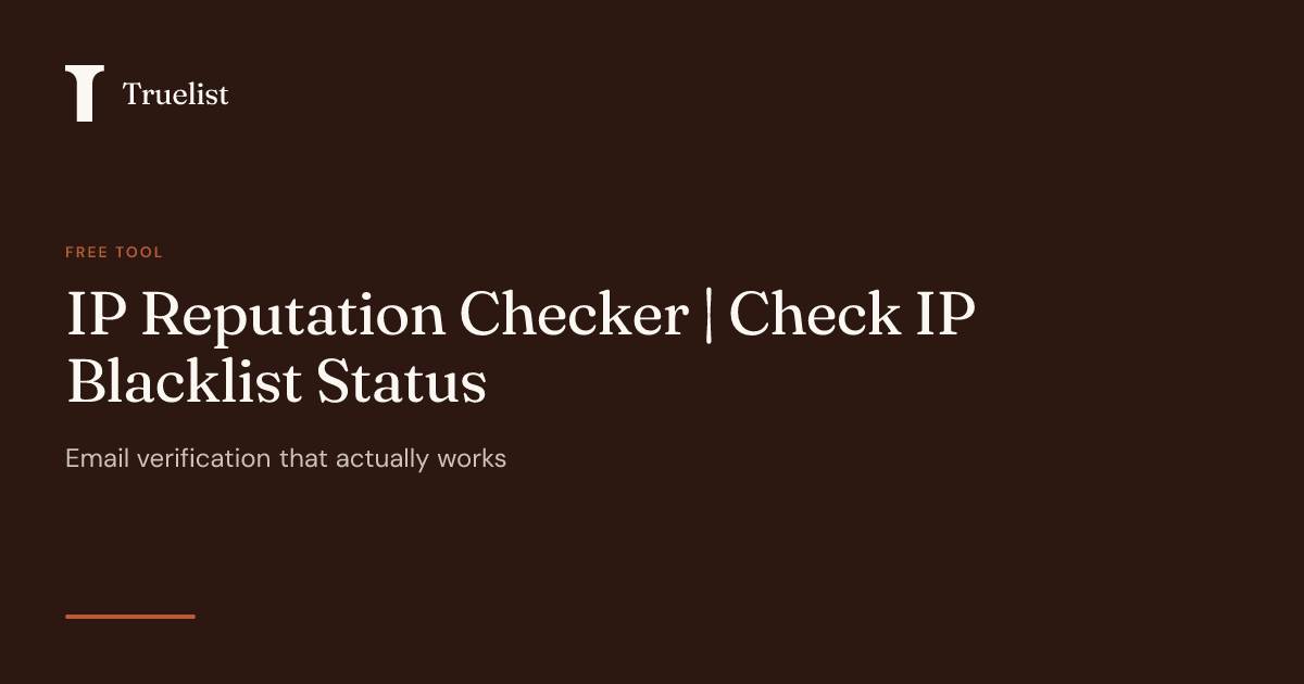 IP Reputation Checker | Check IP Blacklist Status | Truelist